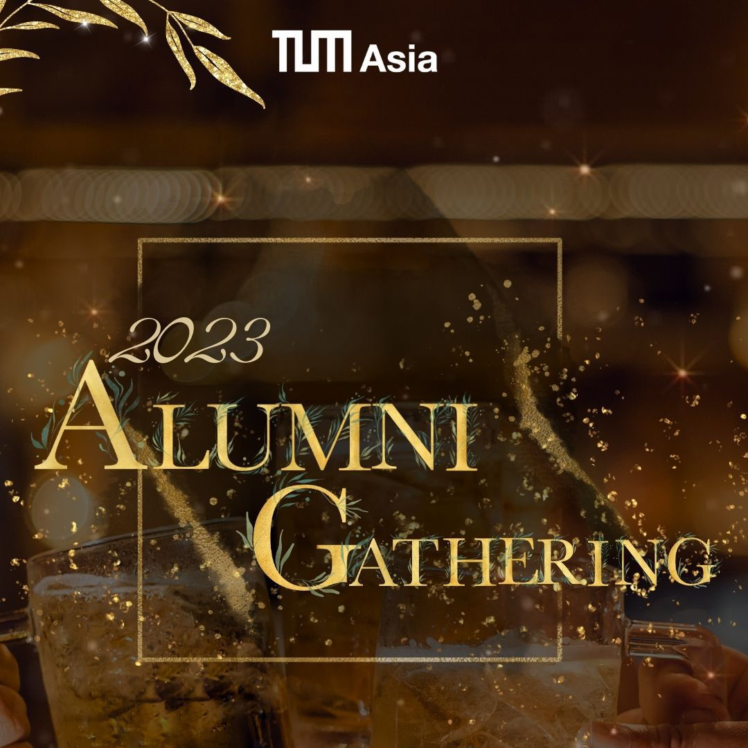 TUM Asia 2023 Alumni Gathering in Singapore - TUM Community